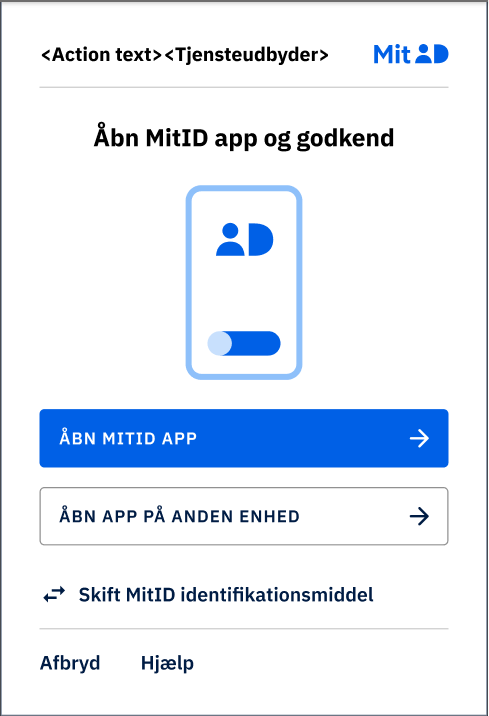 Godkend med MitID – når du bruger en telefon/tablet, som du samtidig ...